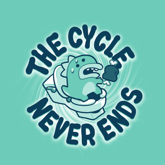 The Cycle Never Ends | The Yetee